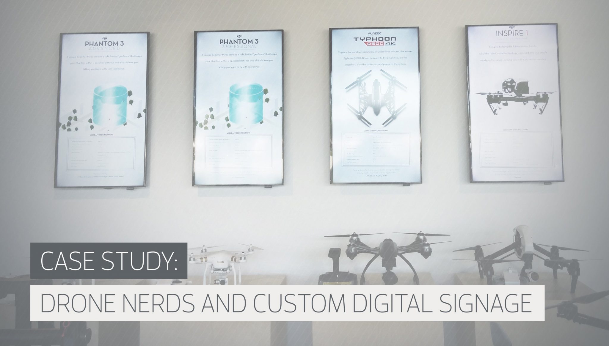 Case Study: Drone Nerds and Custom Digital Signage - Spectrio